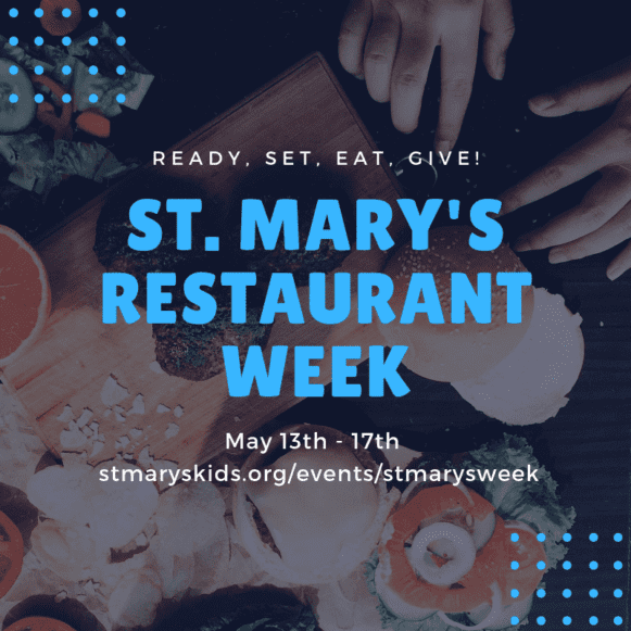 St. Mary's Restaurant Week - St. Mary's Kids